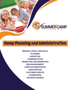 The Ultimate Camp Management Guide - The Summer Camp Source